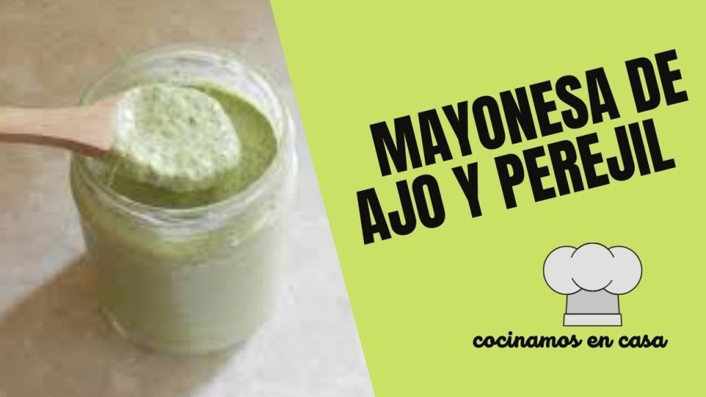 Receta fácil de mayonesa con perejil paso a paso para una salsa ...