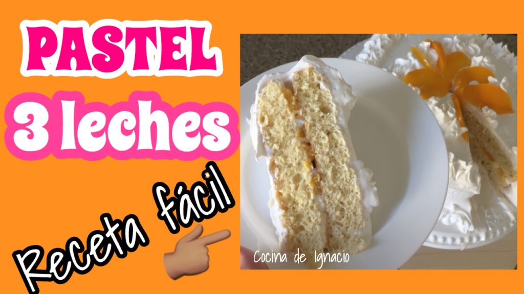 Receta de Pastel de Tres Leches con Brandy Fácil y Deliciosa Paso a ...