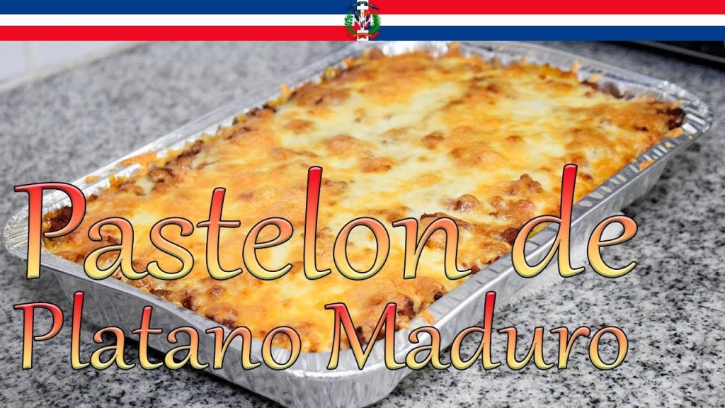 Receta de Pastelón de Plátano Maduro Fácil y Deliciosa Paso a Paso ...